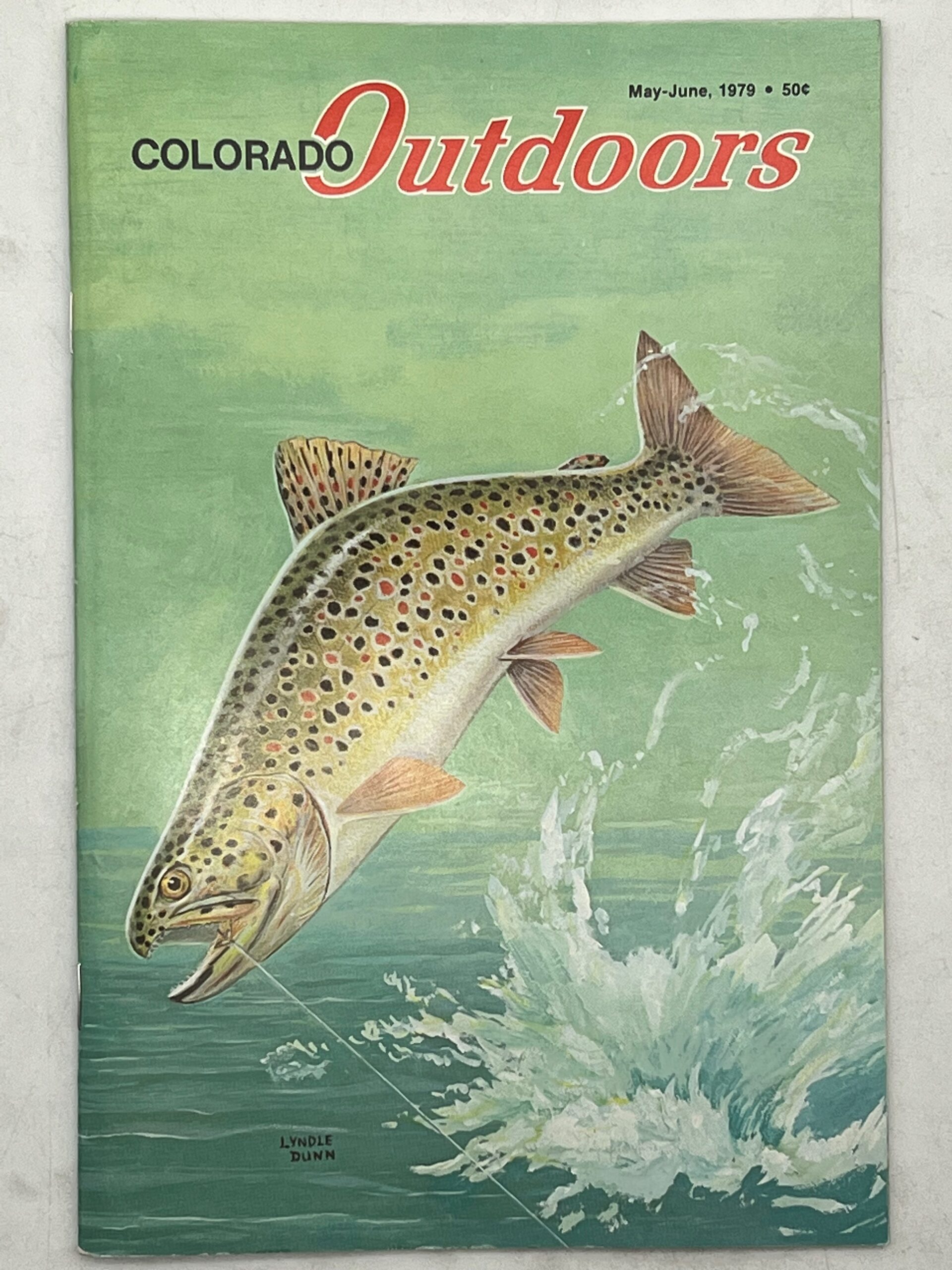 Colorado Outdoors Magazine May-Jun 1979 Lyndle Dunn Brown Trout - Cyber ...