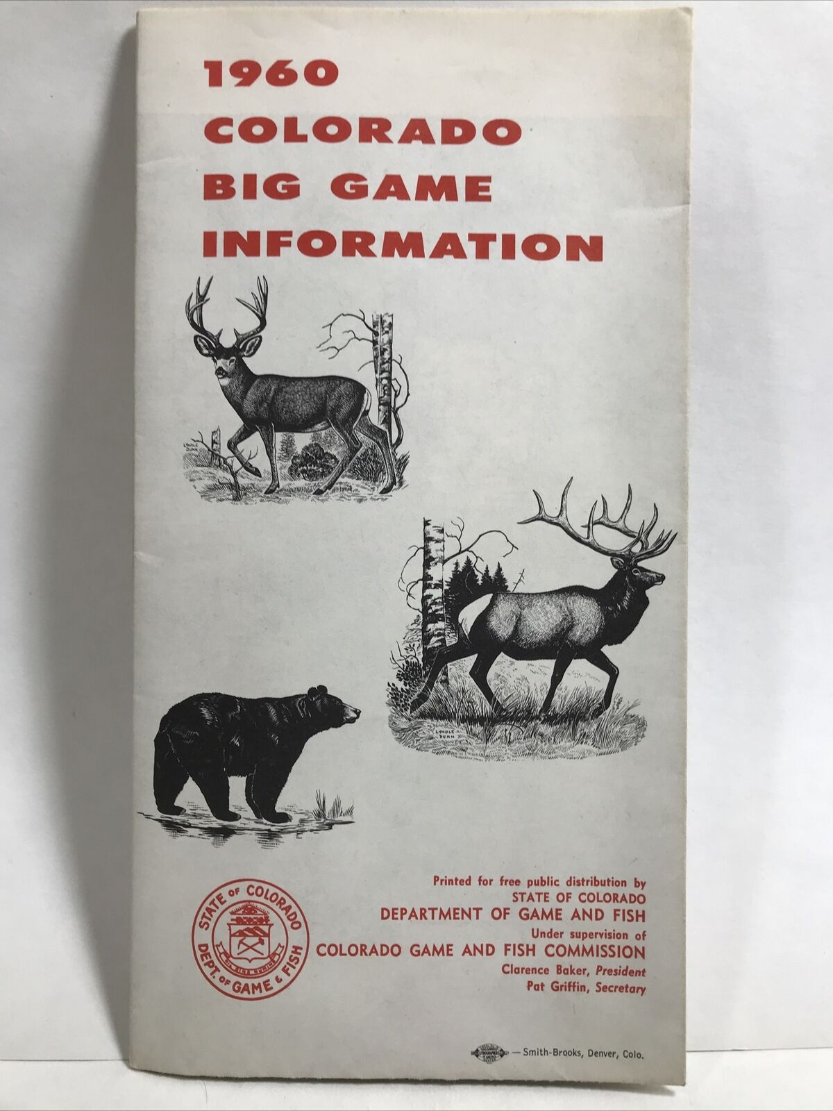1960 BIG GAME HUNTING SEASON State of Colorado Department of Game and ...